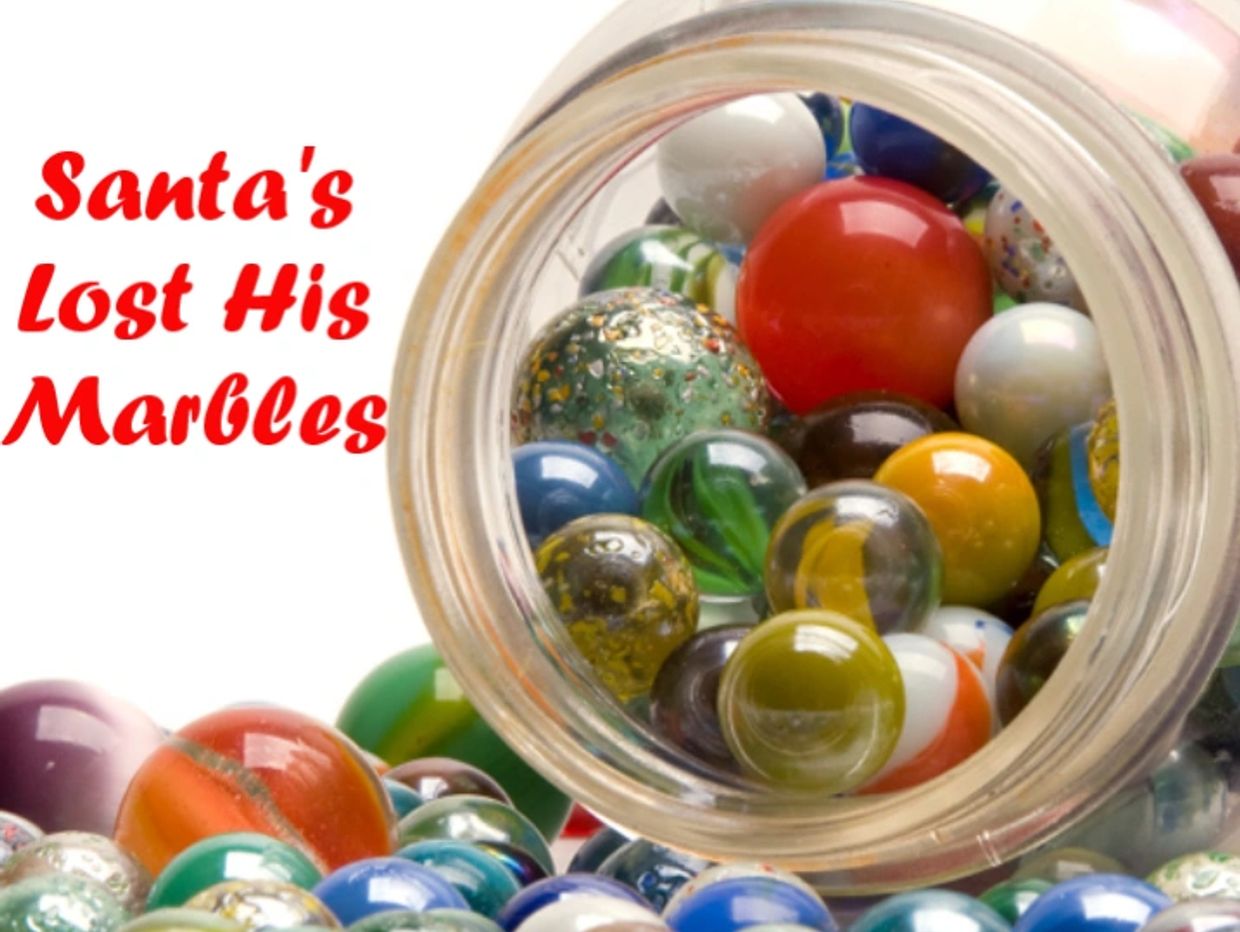 Santa's Lost his Marbles